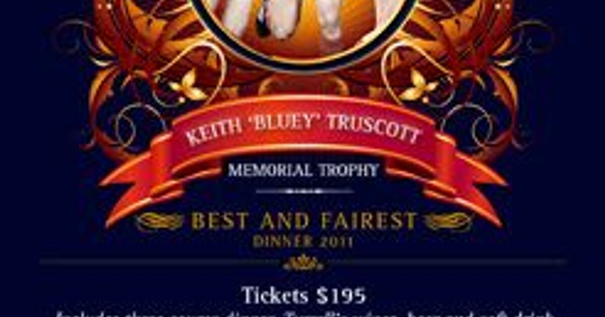 Keith ‘Bluey’ Truscott Memorial Trophy Dinner